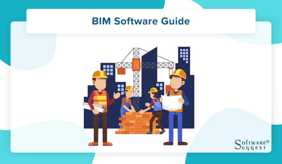 Best BIM Software in 2023 [Updated BIM Software List]