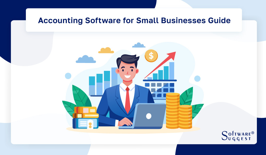 Top 25 Accounting Software for Your Small Businesses
