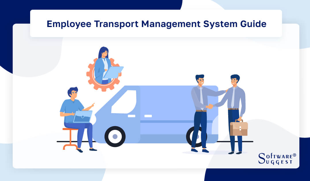 Best Employee Transport Management System in India for 2026 - Get Free Demo