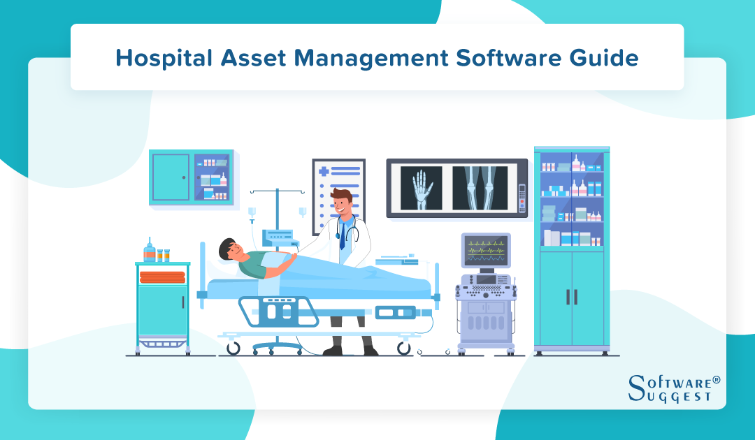 Best Hospital Asset Management Software in India for 2025 - Get Free Demo