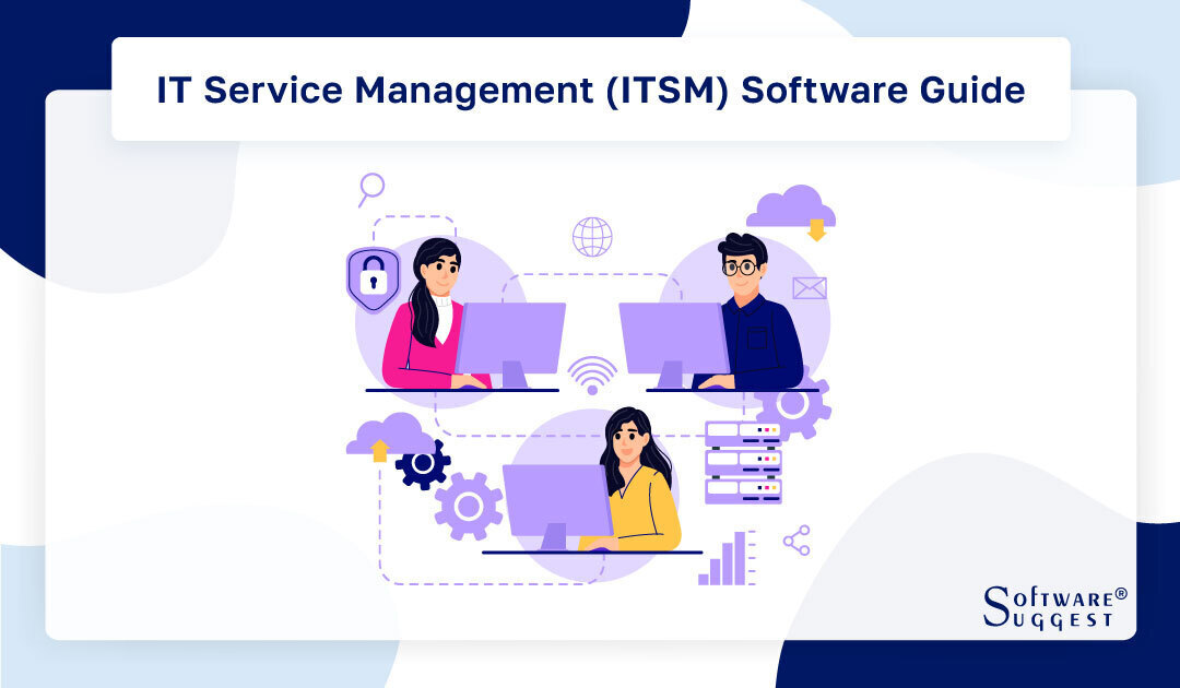Best IT Service Management Software for 2025 | Free Demo