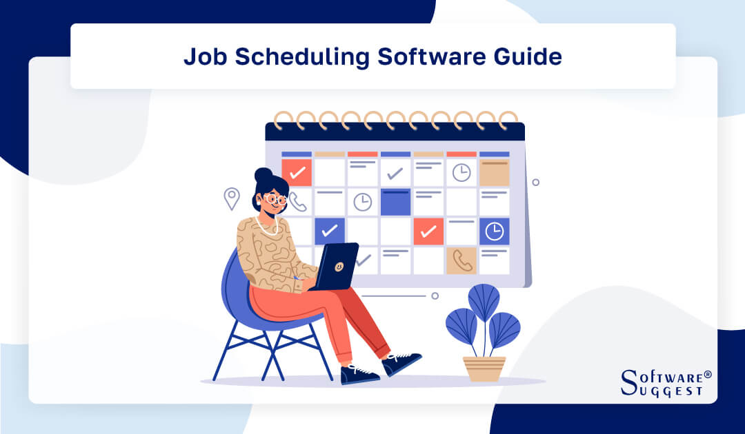 Best Job Scheduling Software in India for 2025 - Get Free Demo