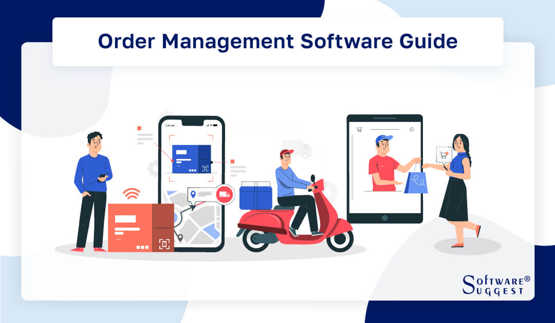 20 Best Order Management Software in India 2025 - Get Free Demo