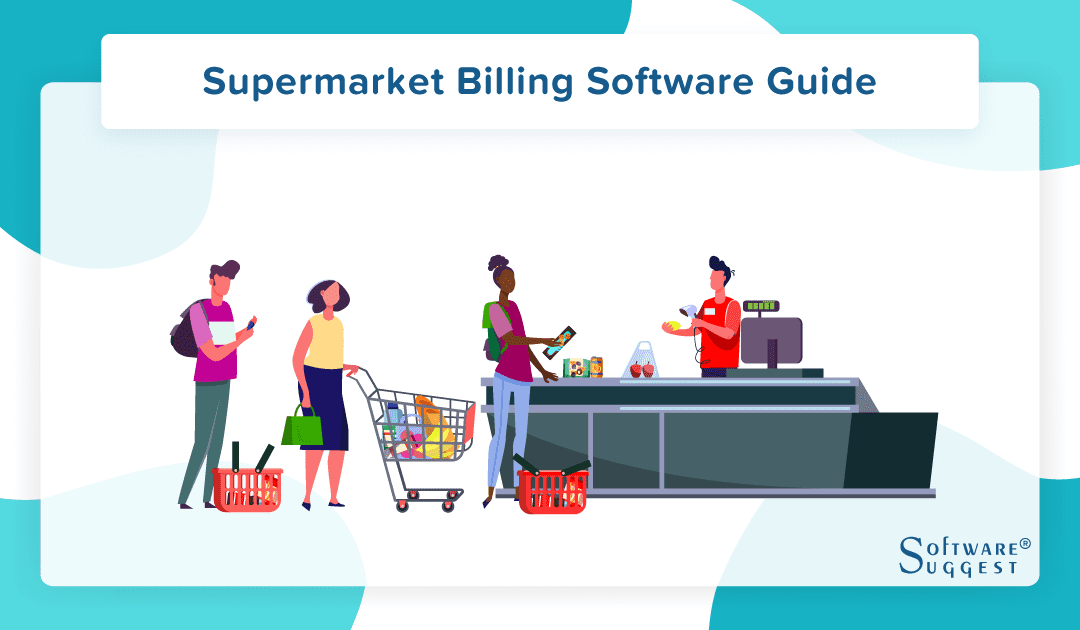 Best Supermarket Billing Software in India for 2025 - Get Free Demo