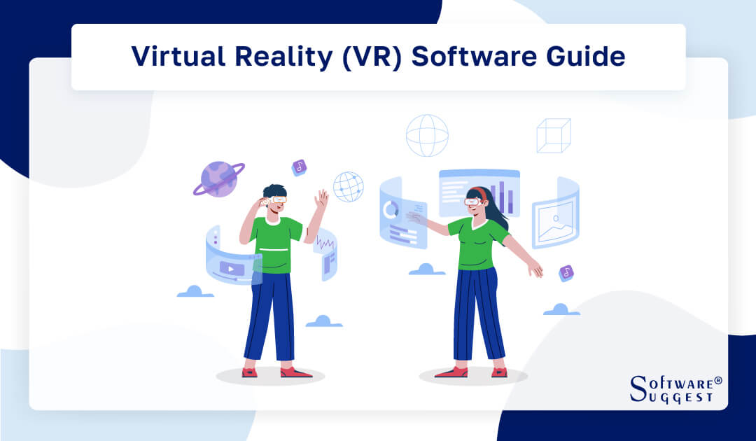 20 Best Virtual Reality (VR) Software for 2025