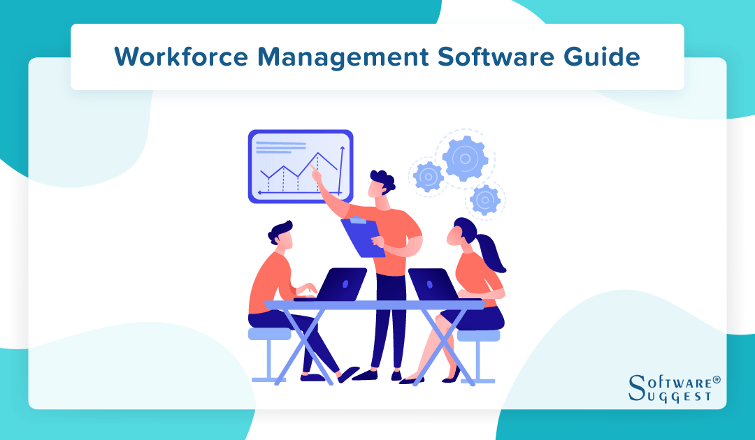 Best Workforce Management Software In India 2021 Get Trial Now